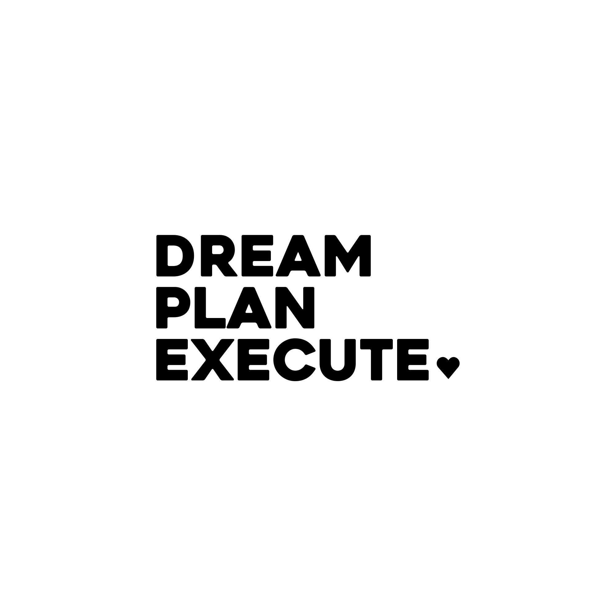 dream, plan, execute – Affirmation Stickers Australia