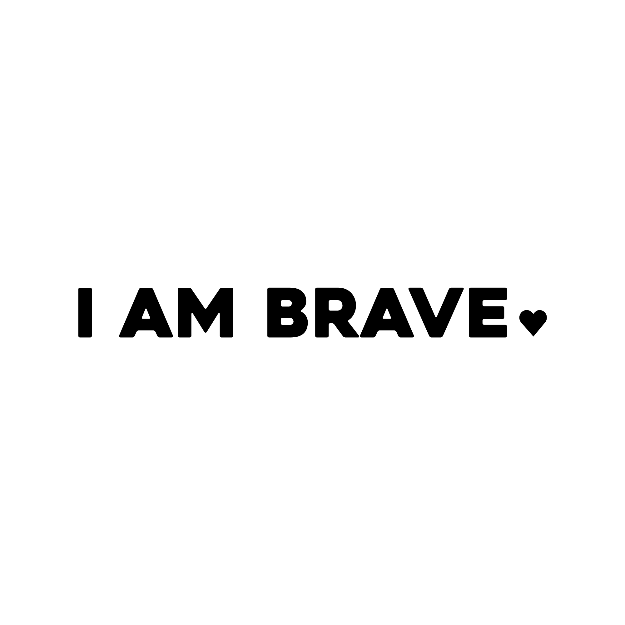 i am brave – Affirmation Stickers Australia